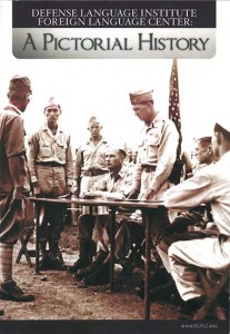 A Pictorial History of DLIFLC | Defense Language Institute Foreign ...